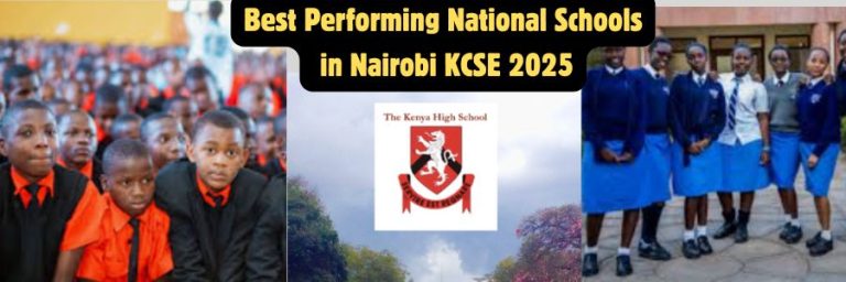 Best Performing National Schools in Nairobi KCSE 2025 - Elimu Centre